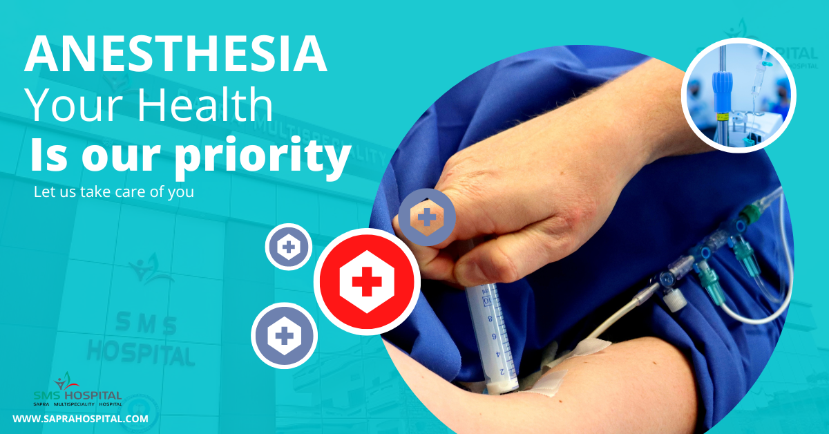 ANAESTHESIA - Sapra Multispecialty Hospital in Hisar